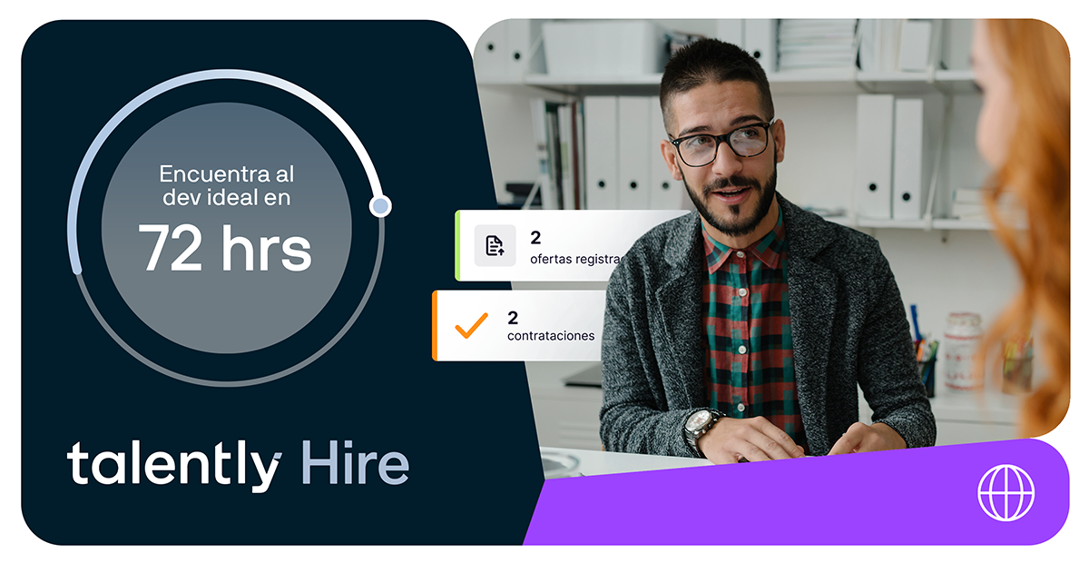 Talently | Contrata talento tech y digital, fácil y rápido